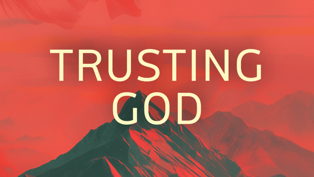 Trusting God 2009