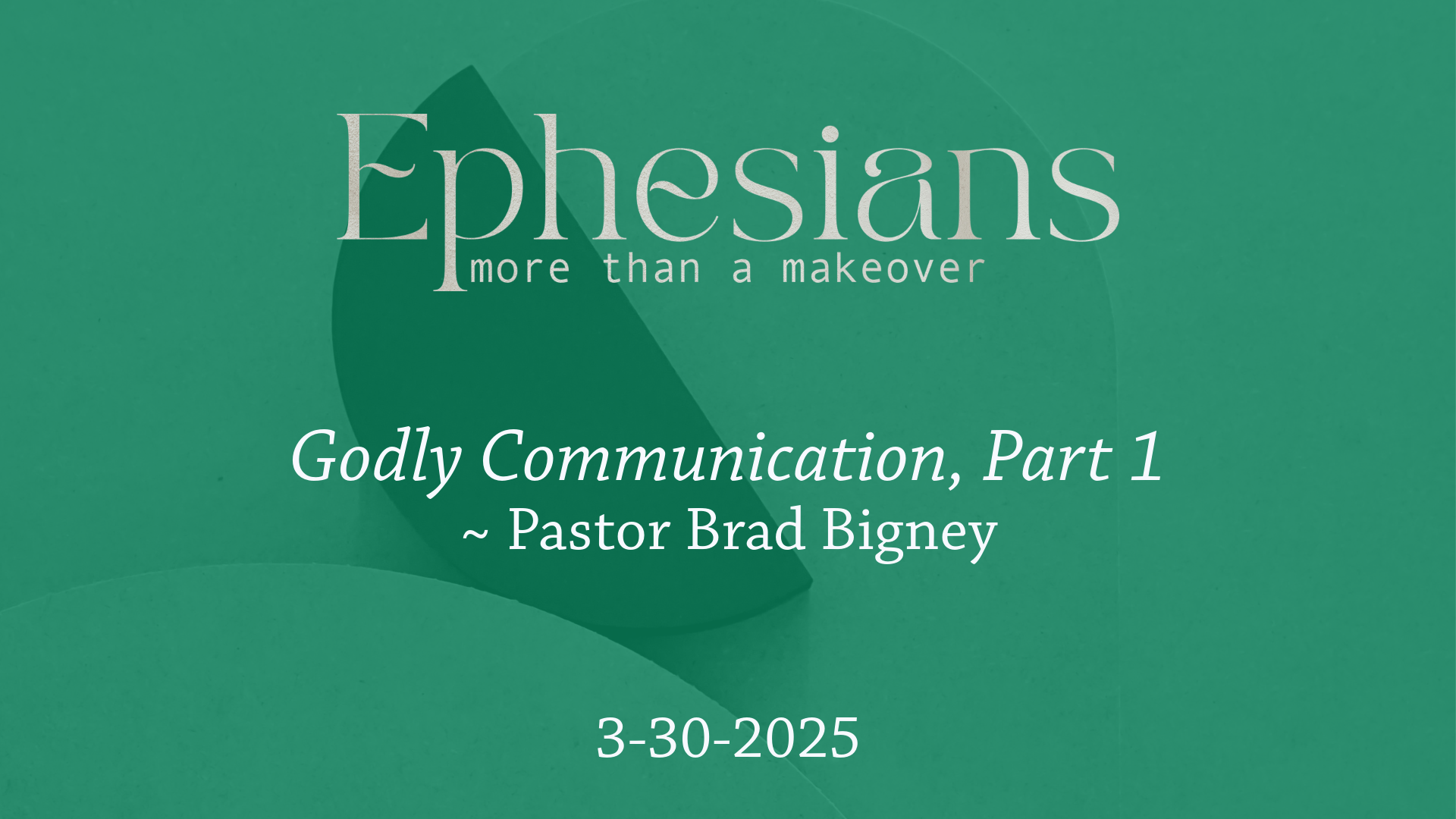 14 - Godly Communication - Part 1